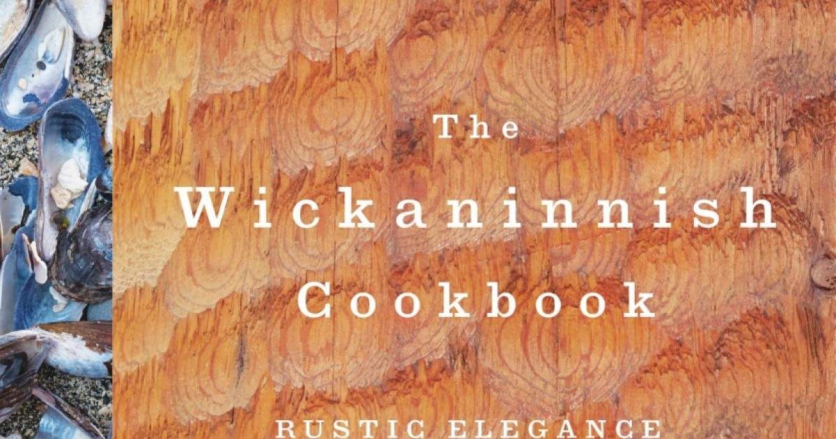 Excerpt: The Wickaninnish Inn Cookbook celebrates the history and ...